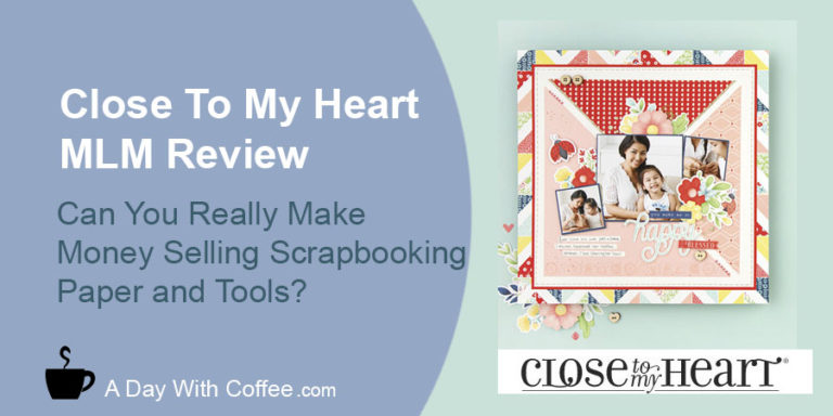 Close To My Heart MLM Review